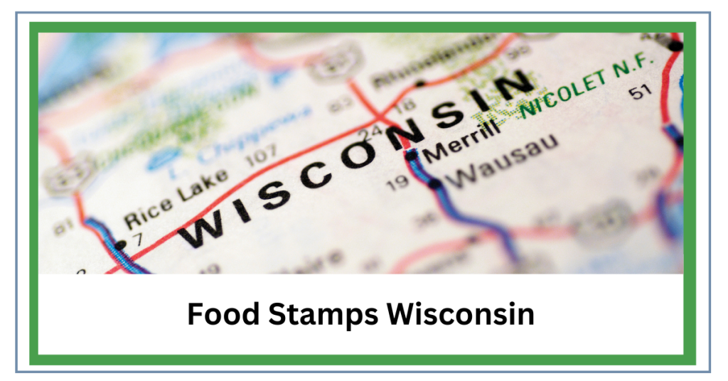 Food Stamps Wisconsin: Your Guide To EBT and SNAP