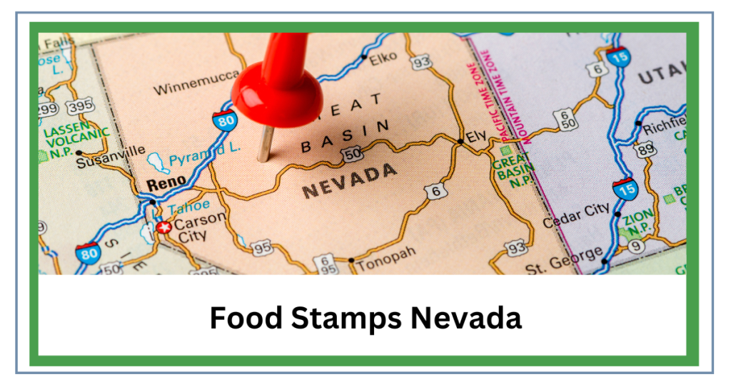 Food Stamps Nevada: Your Guide To EBT and SNAP