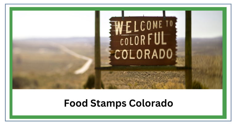 Food Stamps Colorado: Your Guide To EBT and SNAP